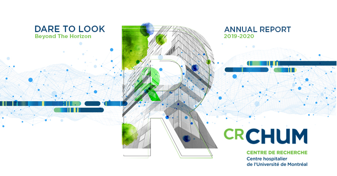 CHUM Research Center - 2019-2020 | The CRCHUM at a glance